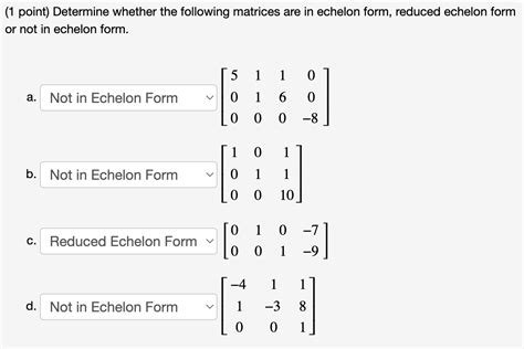 solved 1 ﻿point ﻿determine whether the following matrices