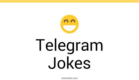15 Telegram Jokes And Funny Puns Jokojokes