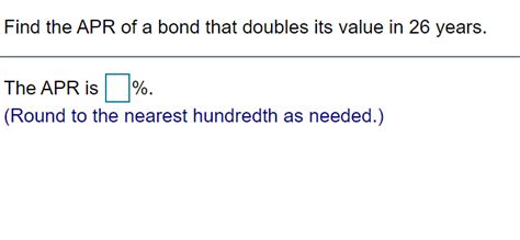 Solved Find The APR Of A Bond That Doubles Its Value In 26 Chegg Com