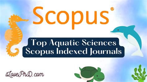 10 Top Aquatic Sciences Scopus Journals Ilovephd