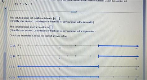 Answered 3 X 5 2x 10 The Solution Using Set Builder Notation Is X