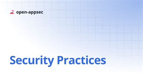 Security Practices Open Appsec