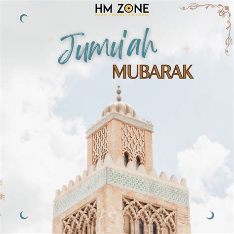 Hm Zone Media On Linkedin Jummahmubarak Happyfriday Friday