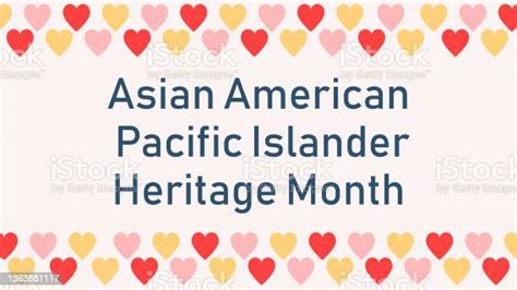 아시안 아메리칸 태평양 섬 문화 유산 의 달 미국에서 축하 텍스트 전통적인 아시아 색상의 하트와 테두리 패턴 벡터 그림 인사말 카드 배너 0명에 대한 스톡 벡터 아트 및