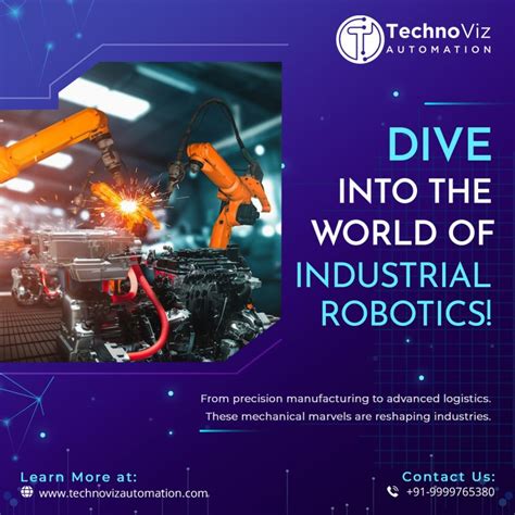 Explore The World Of Industrial Robotics With Technoviz Automation Technoviz Automation Posted