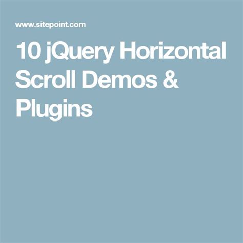 10 Jquery Horizontal Scroll Demos And Plugins Jquery Plugins Demo