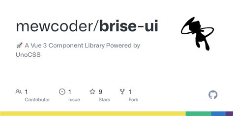 Github Mewcoder Brise Ui A Vue Component Library Powered By Unocss