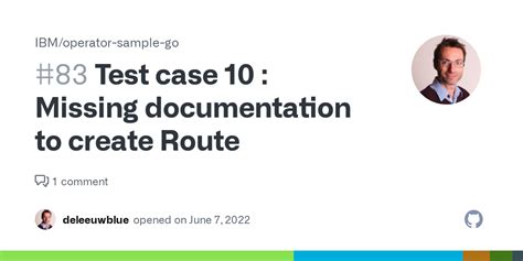Test Case Missing Documentation To Create Route Issue Ibm Operator Sample Go Github