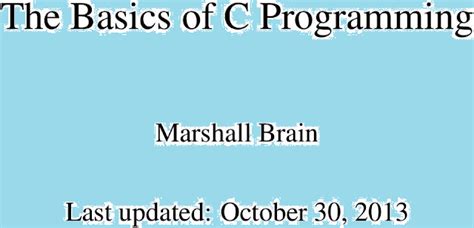 The Basics Of C Programming By Marshall Brain