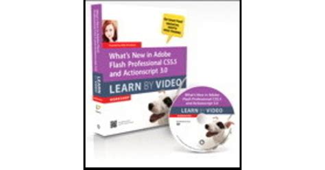 Whats New In Adobe Flash Professional Cs55 And Actionscript 30 Learn By Video Video