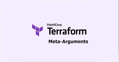 Day5390 Meta Arguments In Terraform By Faisal Kuzhan Medium