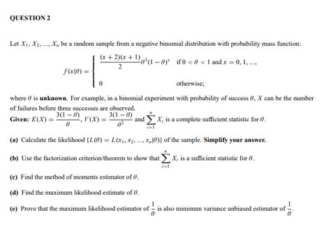 Solved Let X X Xn Be A Random Sample From A Negative Chegg