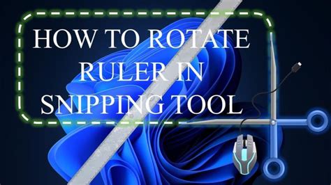 Sampath Kumar On Linkedin How To Rotate Ruler In Snipping Tool Snippingtool Snipandsketch Ruler