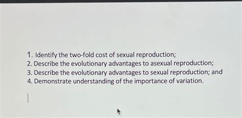 Solved 1 Identify The Two Fold Cost Of Sexual Reproduction 2