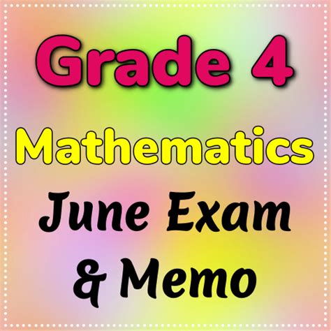 Grade 4 June Exam Papers And Memorandums