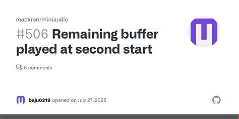 remaining buffer played at second start · issue 506 · mackron