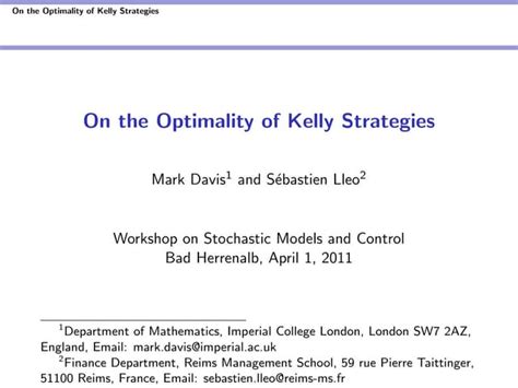 On The Optimality Of Kelly Strategies Presentacionpdf