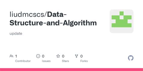 Github Liudmcscsdata Structure And Algorithm Update