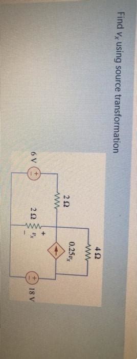 Solved Find Vy Using Source Transformation 4 Ω Λ 025 2 Ω