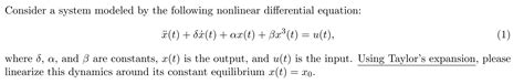 Solved Consider A System Modeled By The Following Nonlinear