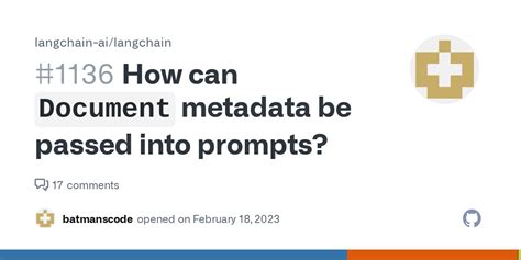 How Can `document` Metadata Be Passed Into Prompts · Issue 1136 · Langchain Ailangchain · Github