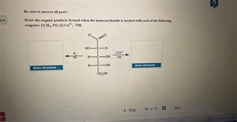 Solved Be Sure To Answer All Parts Draw The Organic