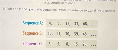 Solved Or The Sequences Is A Quadratic Sequence Which One Is The