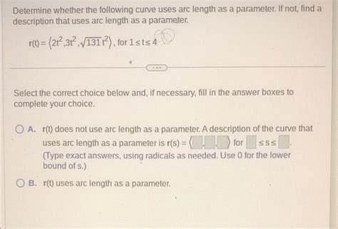 Solved Determine Whether The Following Curve Uses Arc Length