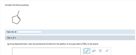 Solved Consider The Following Alkene Part 0 4part 1 ﻿of