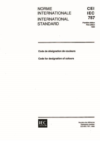 IEC 60757 Ed 1 0 B 1983 Code For Designation Of Colours