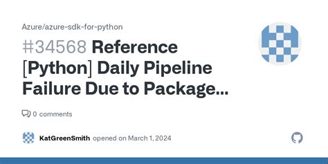 Reference Python Daily Pipeline Failure Due To Package Availability Issue Azure