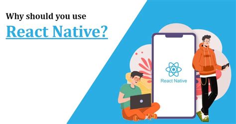How To Convert Your Android And Ios Mobile Application To React Native App