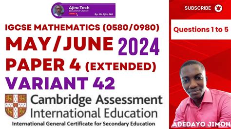 Igcse Mathematics 0580 0980 Paper 4 Extended May June 2024 Variant 42 Youtube