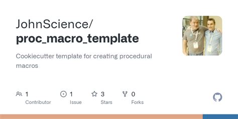 GitHub JohnScience Proc Macro Template Cookiecutter Template For