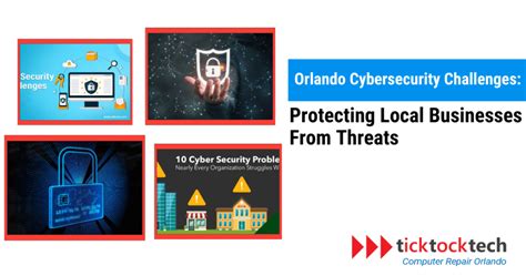 Orlando Cybersecurity Challenges Safeguarding Local Businesses From