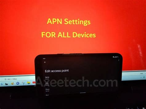 A Comprehensive Guide To Change APN Settings On Any Device AxeeTech