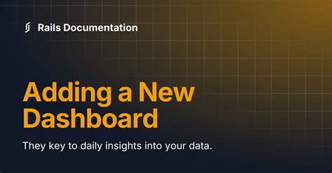 Adding A New Dashboard Rails Documentation