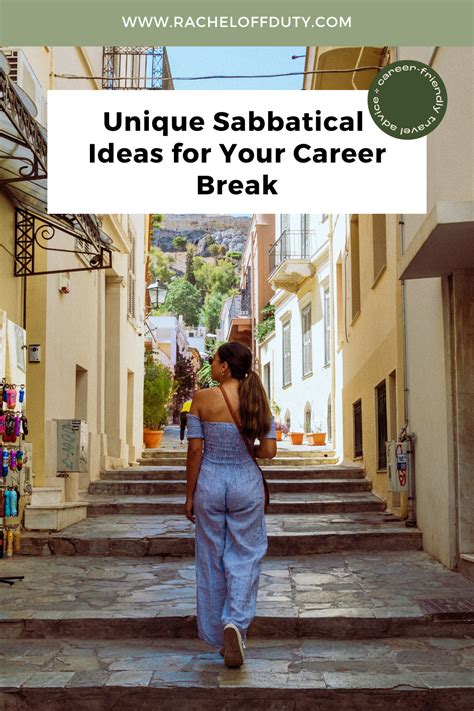 80 Unique Sabbatical Ideas To Make The Most Of Your Career Break
