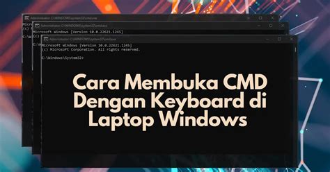 3 Cara Membuka Cmd Dengan Keyboard Di Laptop Windows