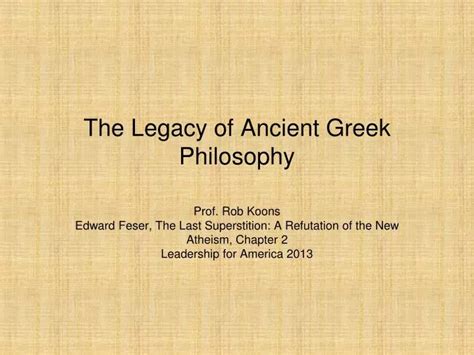 Ppt The Legacy Of Ancient Greek Philosophy Powerpoint Presentation