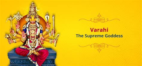 Goddess Varahi Varahi Devi Story Varahi Amman Benefits