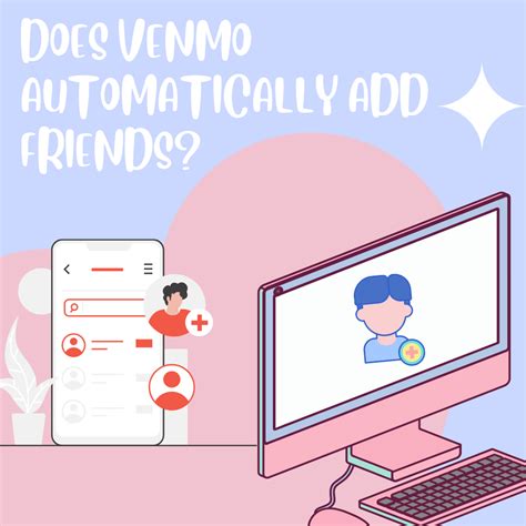 Does Venmo Automatically Add Friends How Does Venmo Add Friends