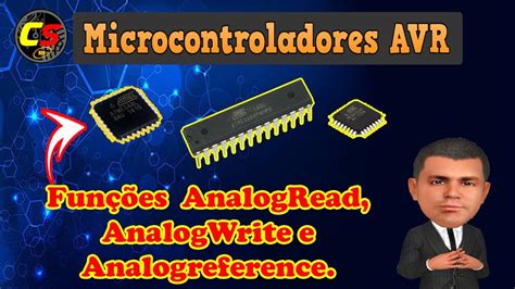 Funções Analogread Analogwrite E Analogreference Curso Arduino Aula 16 Youtube