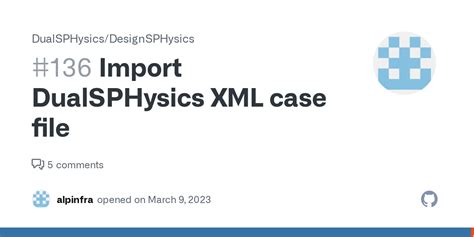 Import DualSPHysics XML Case File Issue DualSPHysics DesignSPHysics GitHub