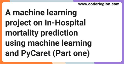 A Machine Learning Project On In Hospital Mortality Prediction Using