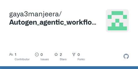 Github Gaya Manjeera Autogen Agentic Workflow With Gemini