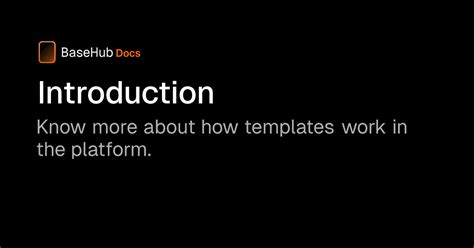 Templates Examples Introduction BaseHub Docs