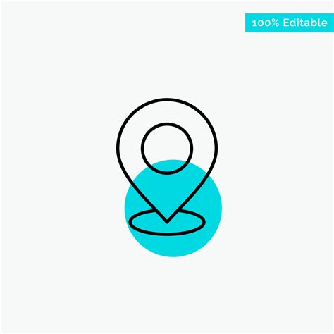 Location Map Mark Marker Pin Place Point Pointer Turquoise Highlight Circle Point Vector Icon