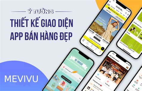 1 Thiết Kế App Bán Hàng Online Giao Diện Mới 2021 Mevivu Technology Dịch Vụ Thiết Kế App
