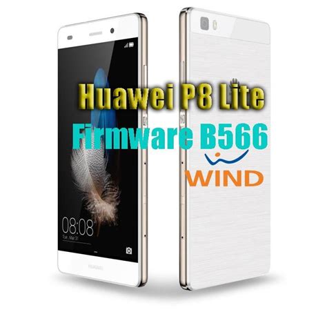 Huawei P8 Lite ALE L21 Firmware B566 Wind Italy Ministry Of